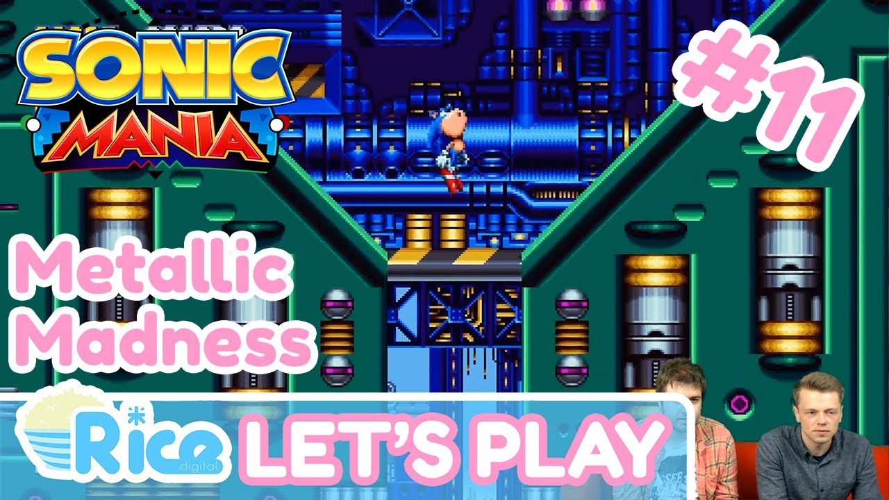 Metallic Madness Zone | Sonic Mania Let's Play #11 - YouTube