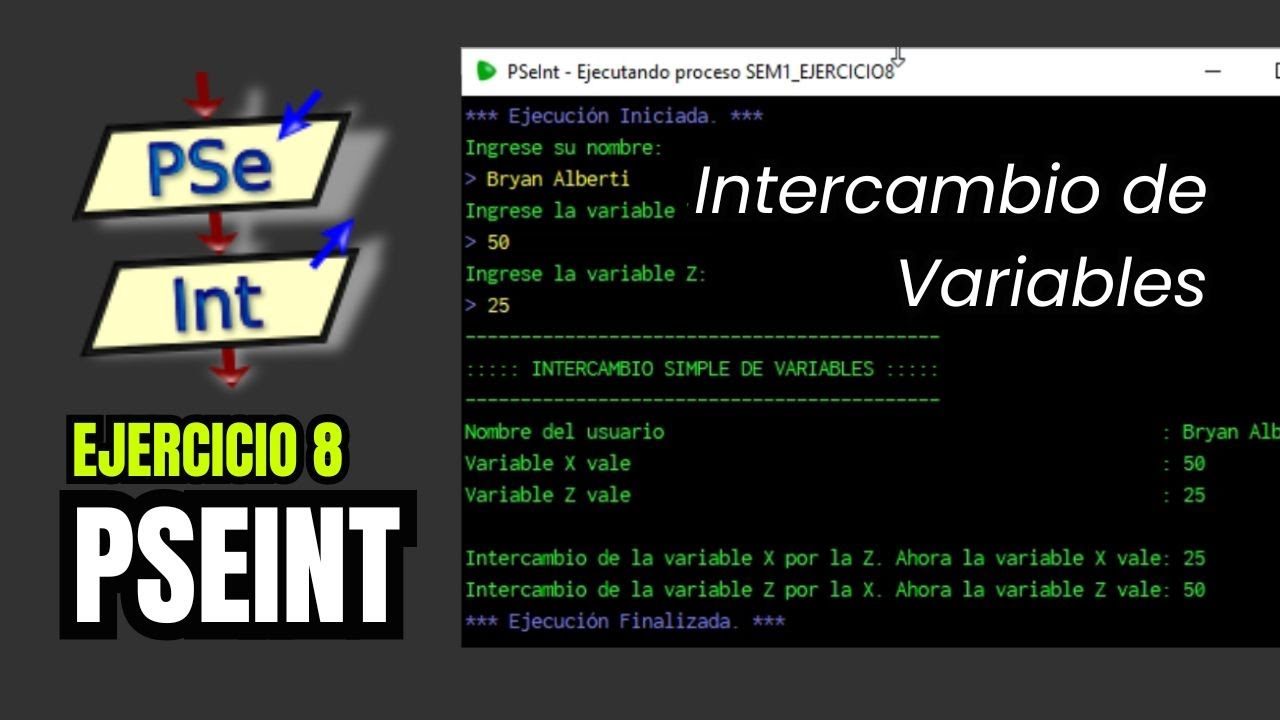 E8 - 🔄 Intercambiar Variables en PSeInt | Ejercicio 8 Paso a Paso - YouTube