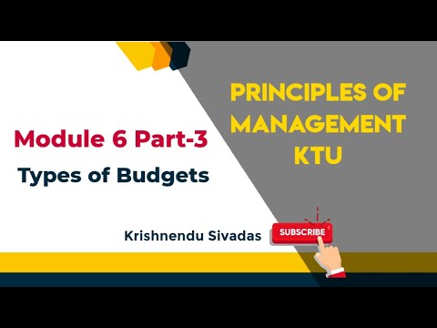 KTU PRINCIPLES OF MANAGEMENT- Module6- lecture 3- Budget types - YouTube