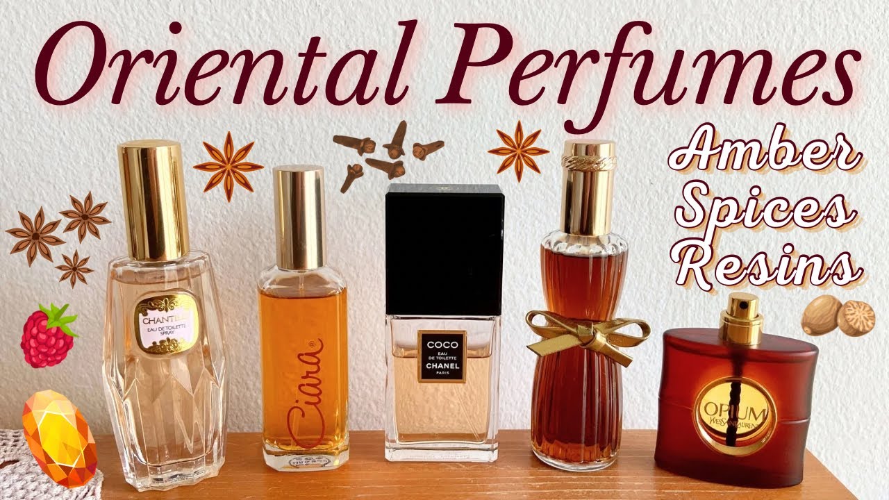 Classic Oriental Perfumes for Autumn and Winter | Amber, Spices, Resins ...