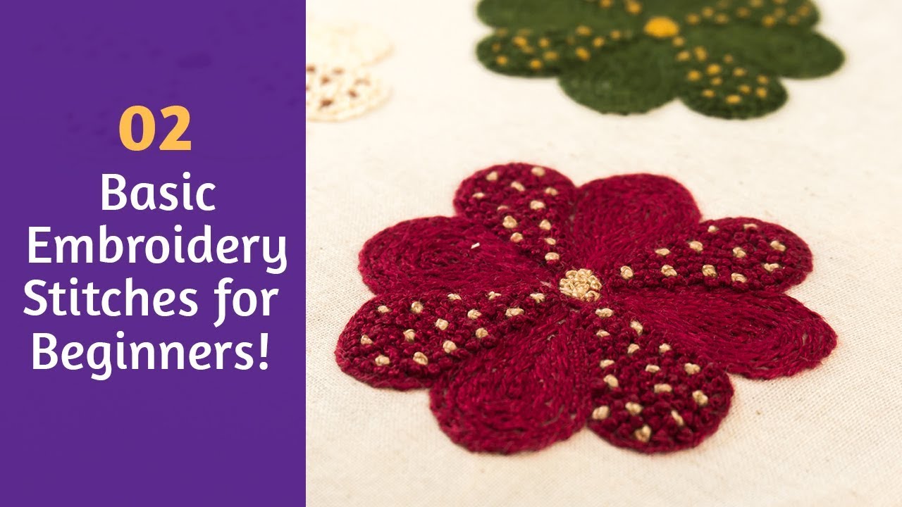 02 Basic Embroidery Stitches for Beginners | Hand Embroidery Flowers by ...