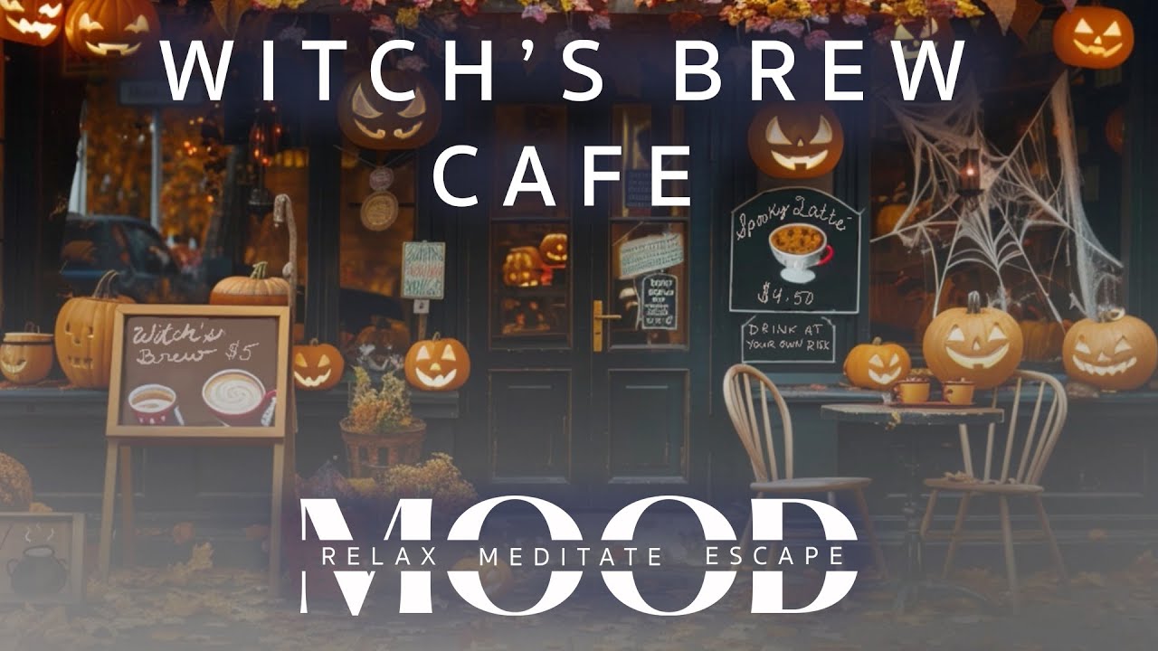 Witch's Brew Cafe- 10 hours of Spooky Halloween Ambience: Mood- Relax ...