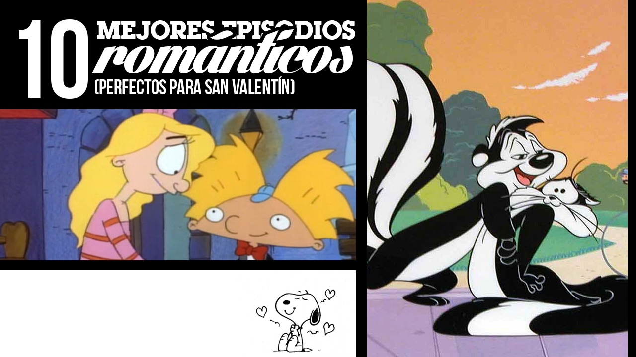 10 Mejores Episodios Animados Románticos (Especial de San Valentín 2017 ...