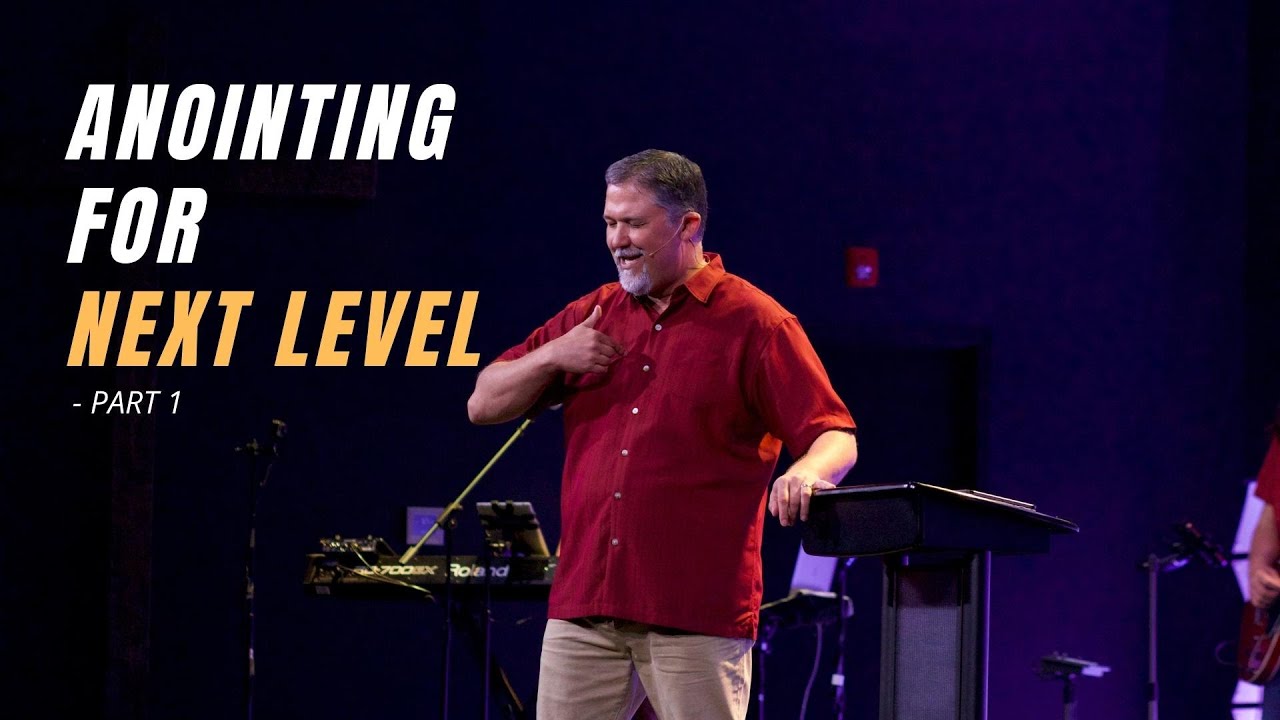 Anointing for Next Level - Part 1 | Pastor Steven Foti | Message Only ...