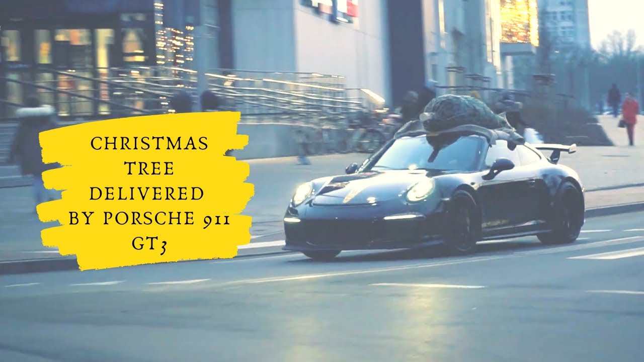 Christmas tree delivered by Porsche 911 GT3:) Choinka świąteczna od ...