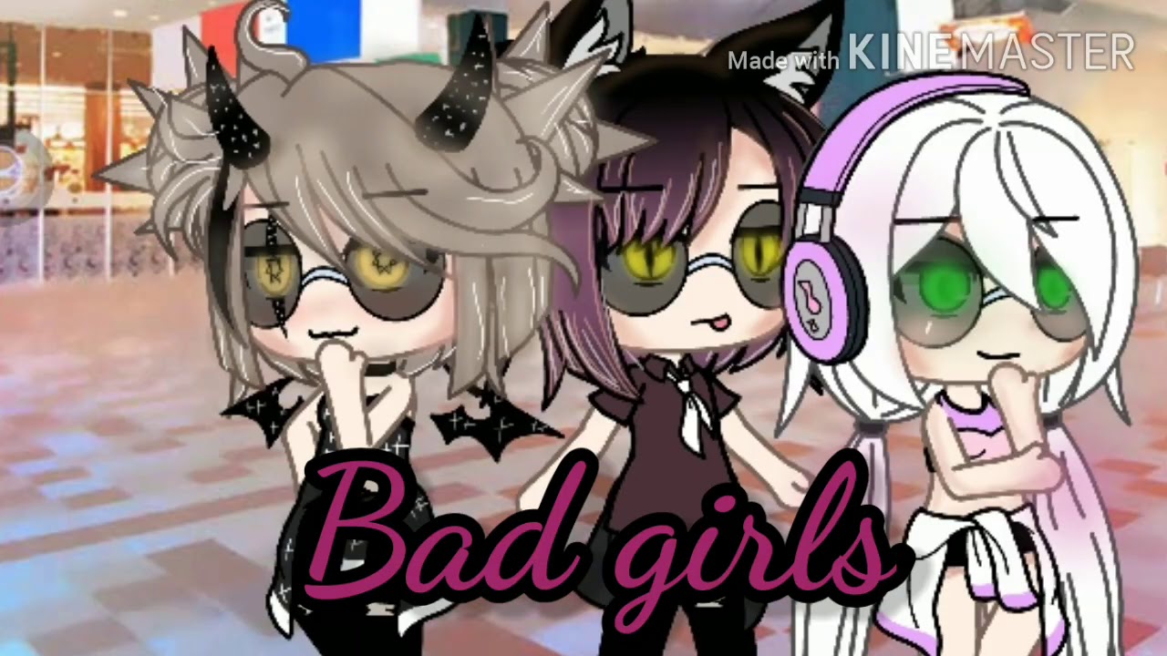 ¥bad Girls¥ Ep 1 Gacha Life Youtube