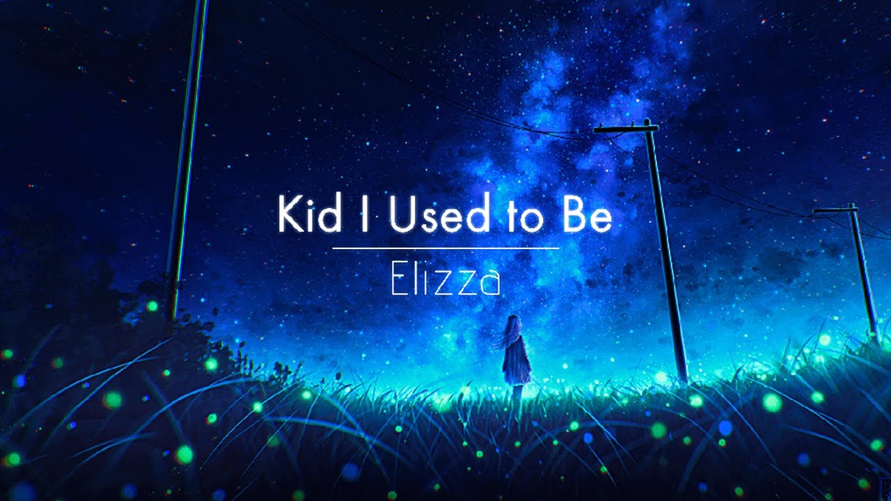 [한글번역] Elizza - Kid I Used to Be - YouTube