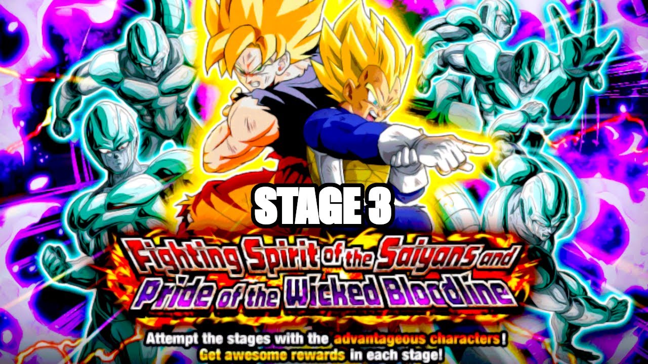 STAGE 3! FIGHTING SPIRIT OF THE SAIYANS AND PRIDE OF THE WICKED ...