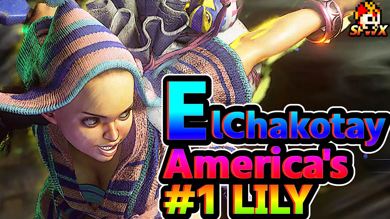 ElChakotay America's #1 Lily sf6 SF6 SFWX 4K StreetFighter6 sfvi - YouTube