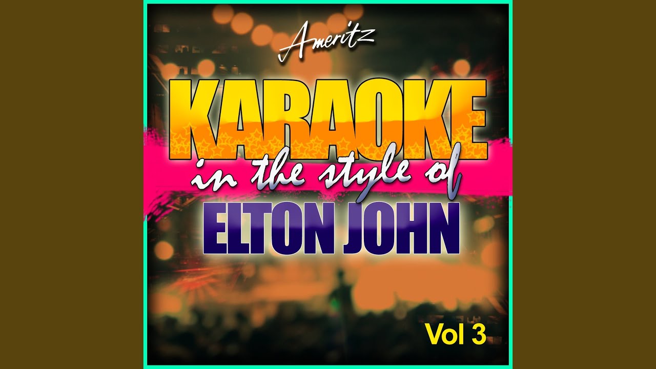 Simple Life (In the Style of Elton John) (Karaoke Version) - YouTube