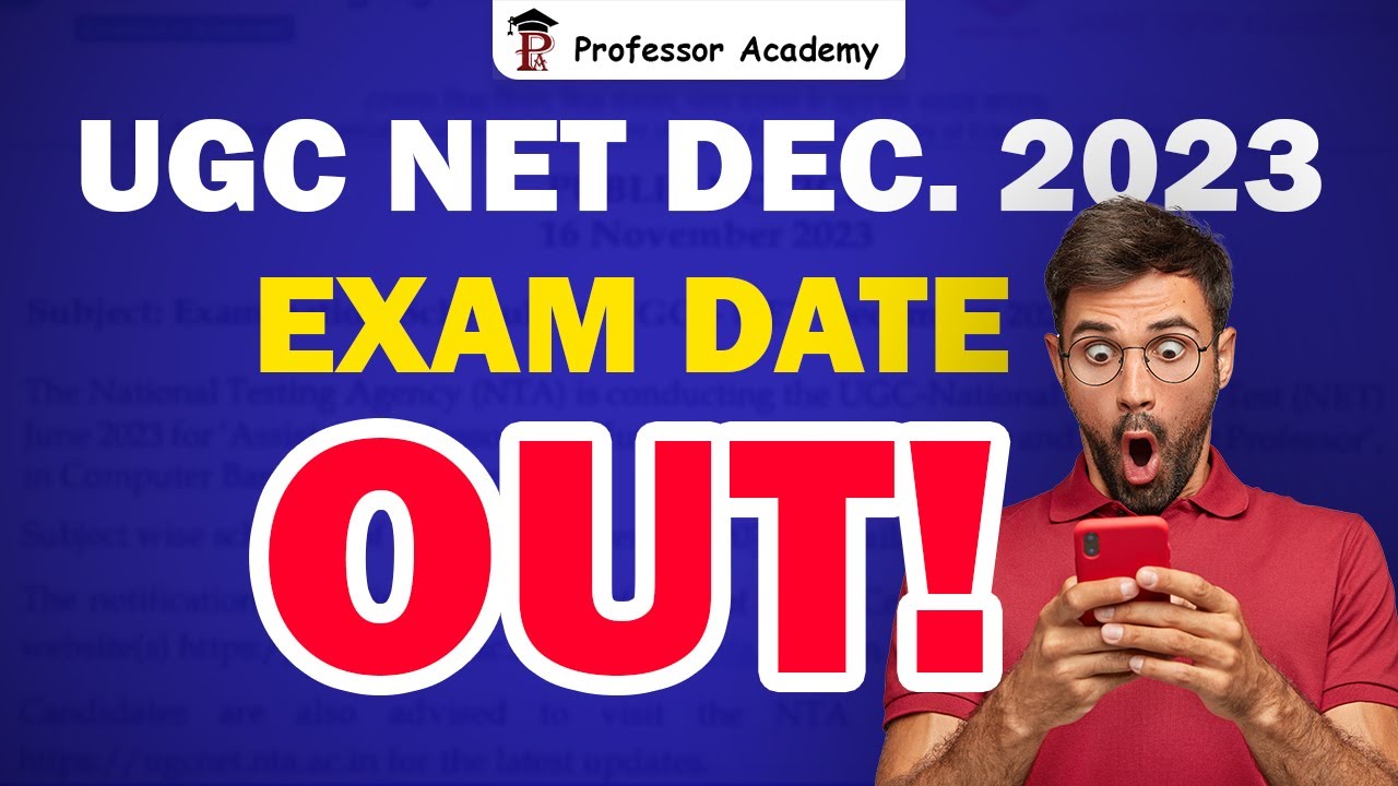 🔴 UGC NET December 2023 Exam Date | Subject wise Schedule - YouTube