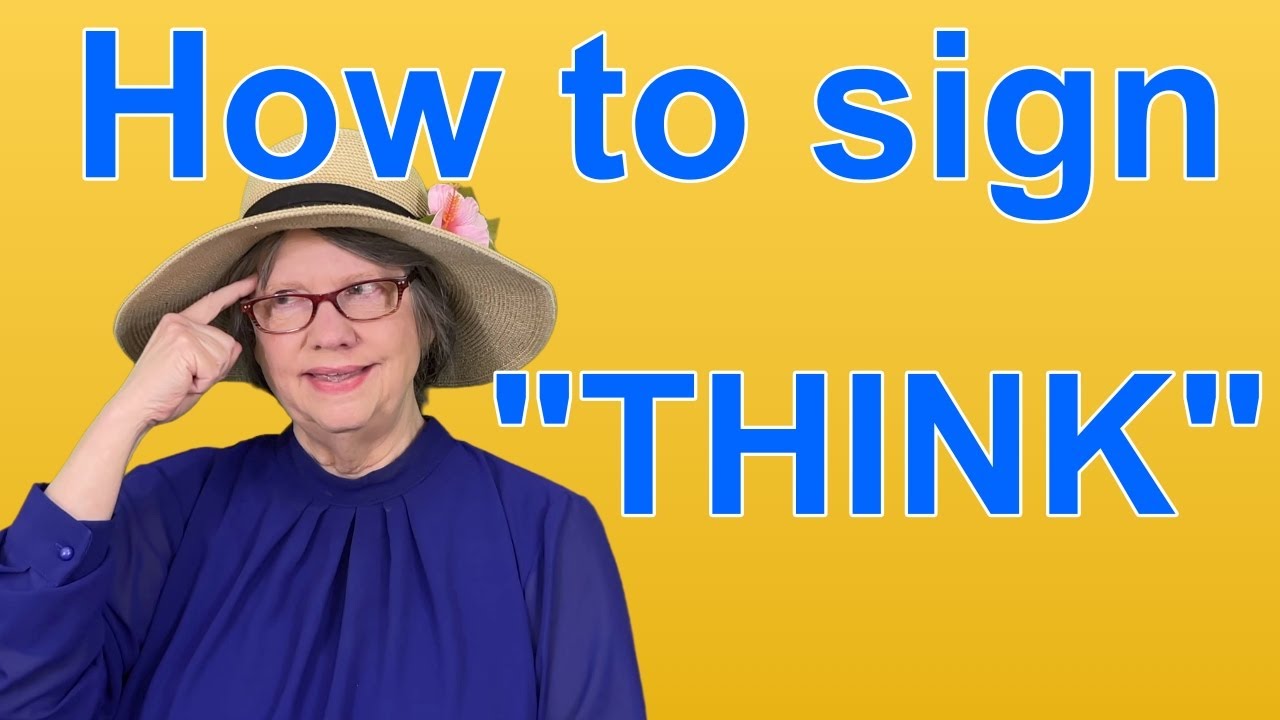 How To Sign THINK — ASL Word Of The Day — Word 172 - YouTube