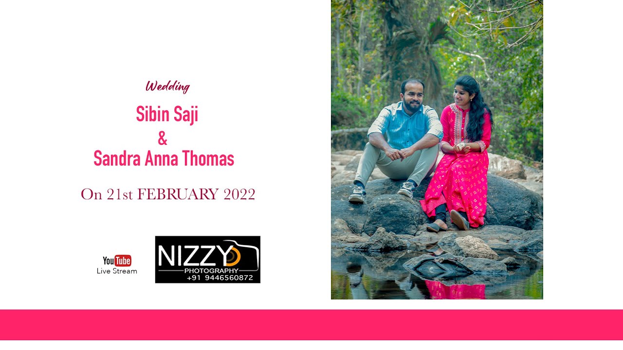 SIBIN SAJI and SANDRA ANNA THOMAS WEDDING Day Live stream on 21st ...