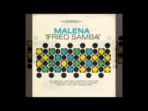 Malena   Fried Samba FULL ALBUM 2008