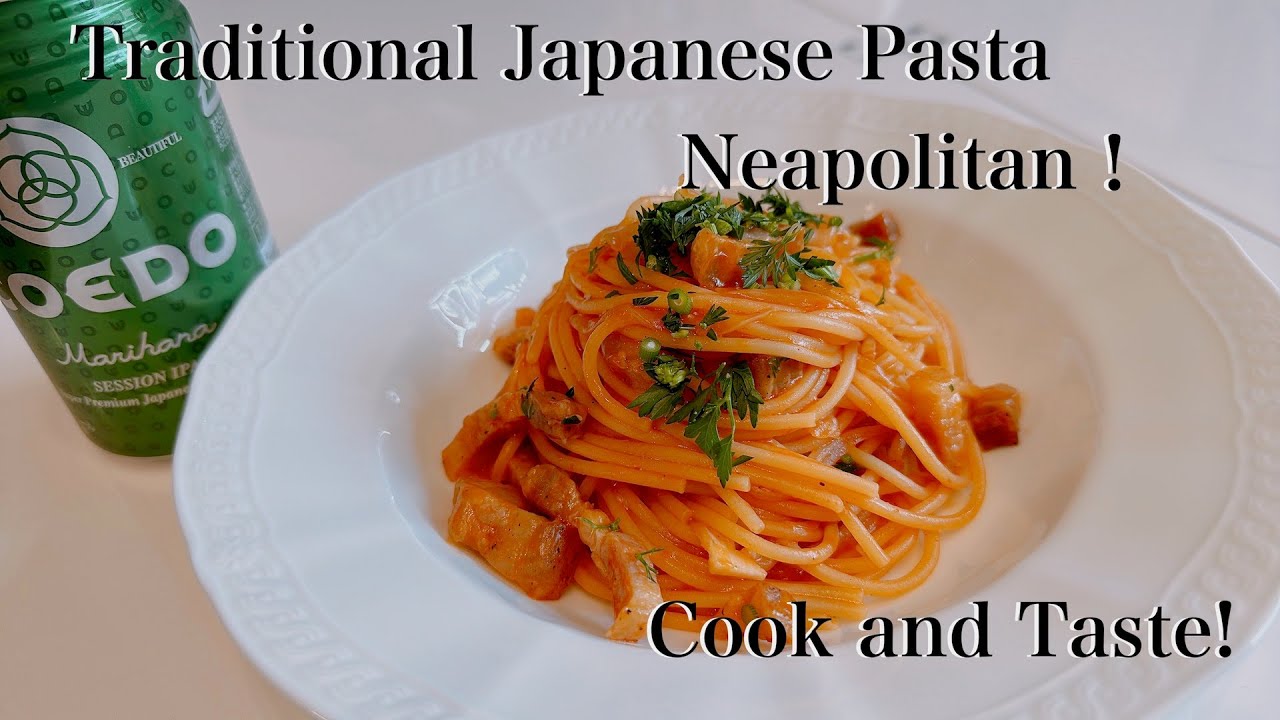 Traditional Japanese Pasta ”Neapolitan"! No.406 #Recipe #Pasta # ...