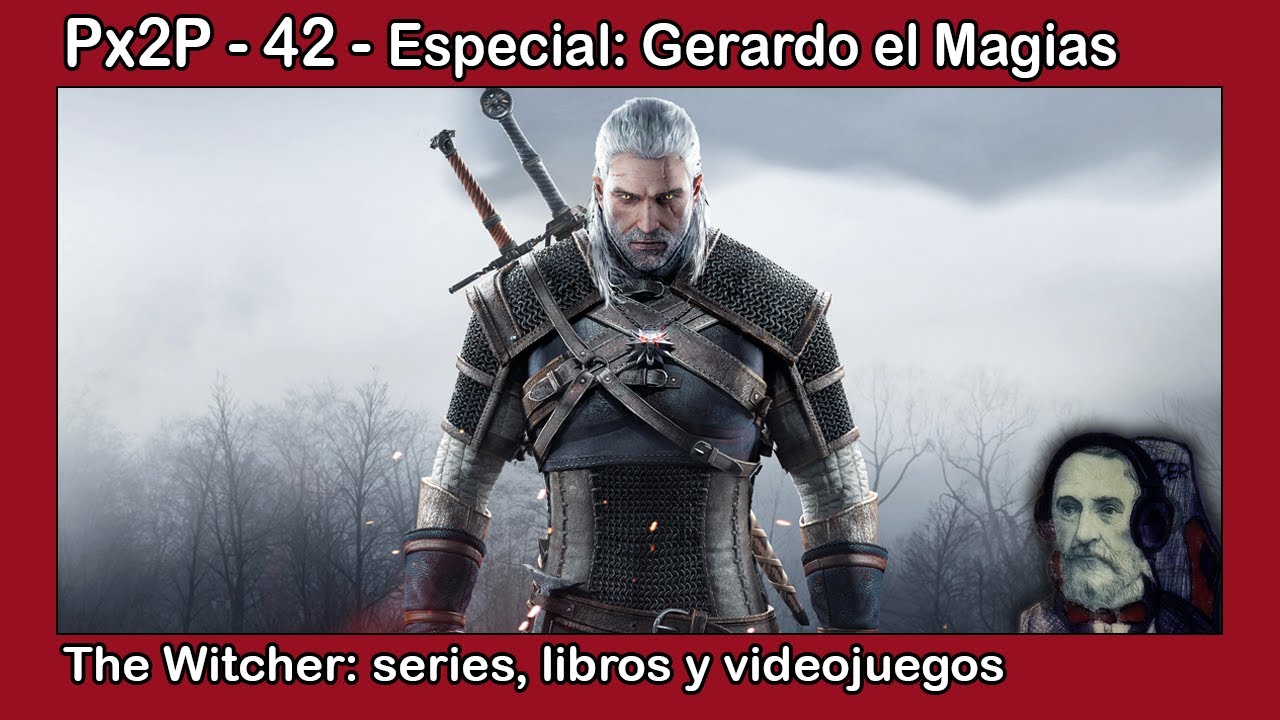 Podcast Por Dos Pe - 042 - Especial - The Witcher: series, libros y ...