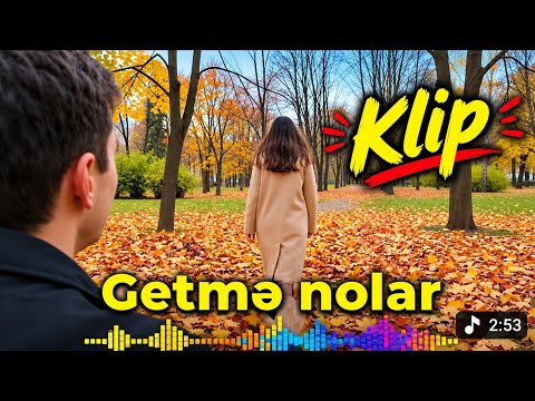 Getmə nolar - Duyğusal mahnılar | Yeni mahnılar  | Şən mahnilar 2026 