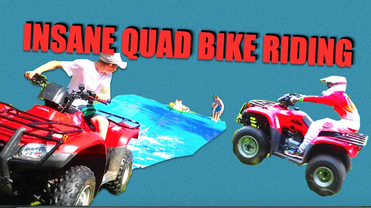 Insane Quad Bike Riding!!! - YouTube
