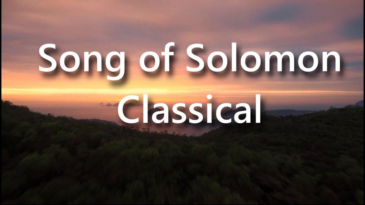 Song of Solomon Classical 4K - Fredavian (Official Video) - Christian ...