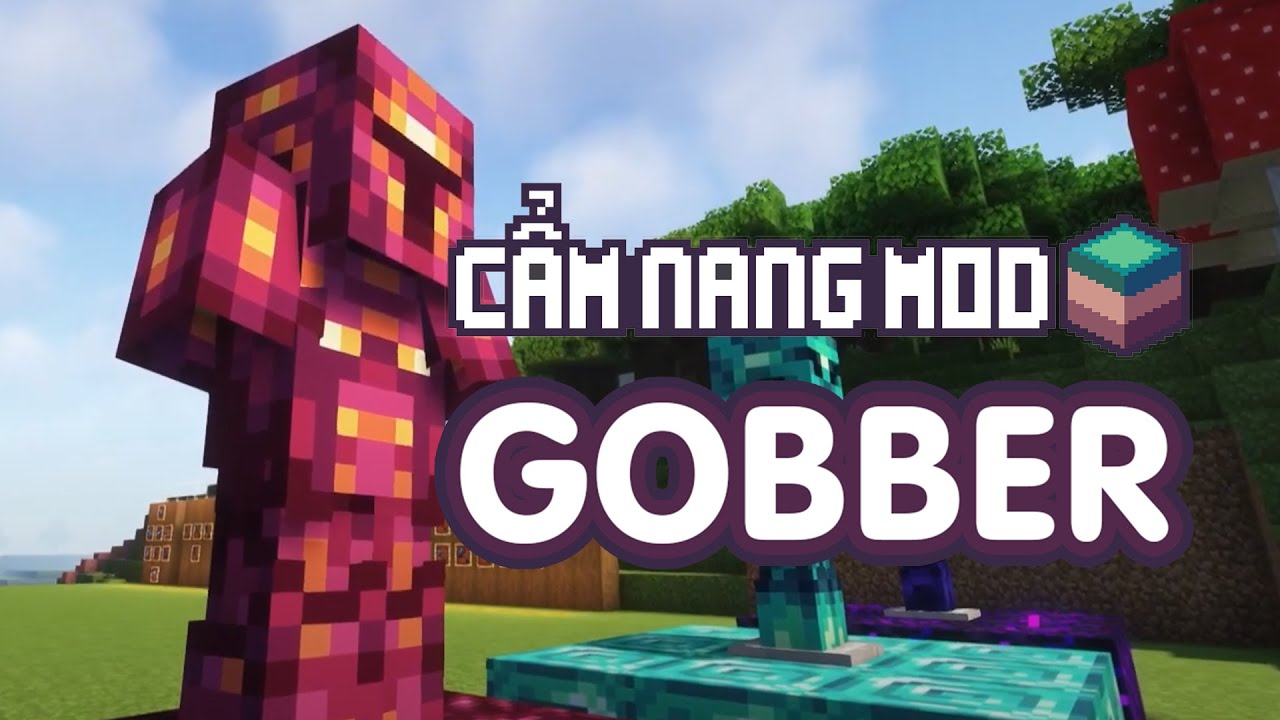 Cẩm nang Mod Minecraft - Gobber nâng cấp Minecraft (1.16.5 - Forge ...