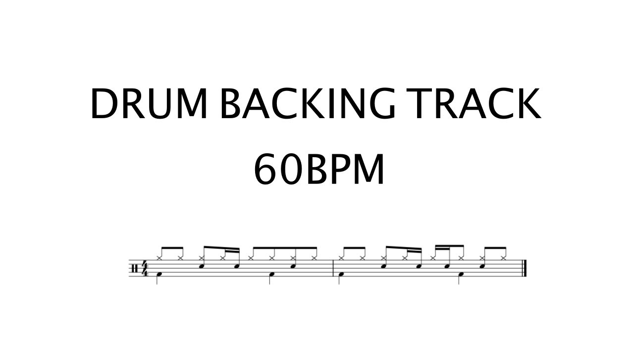 DRUM BACKING TRACK 60BPM - YouTube