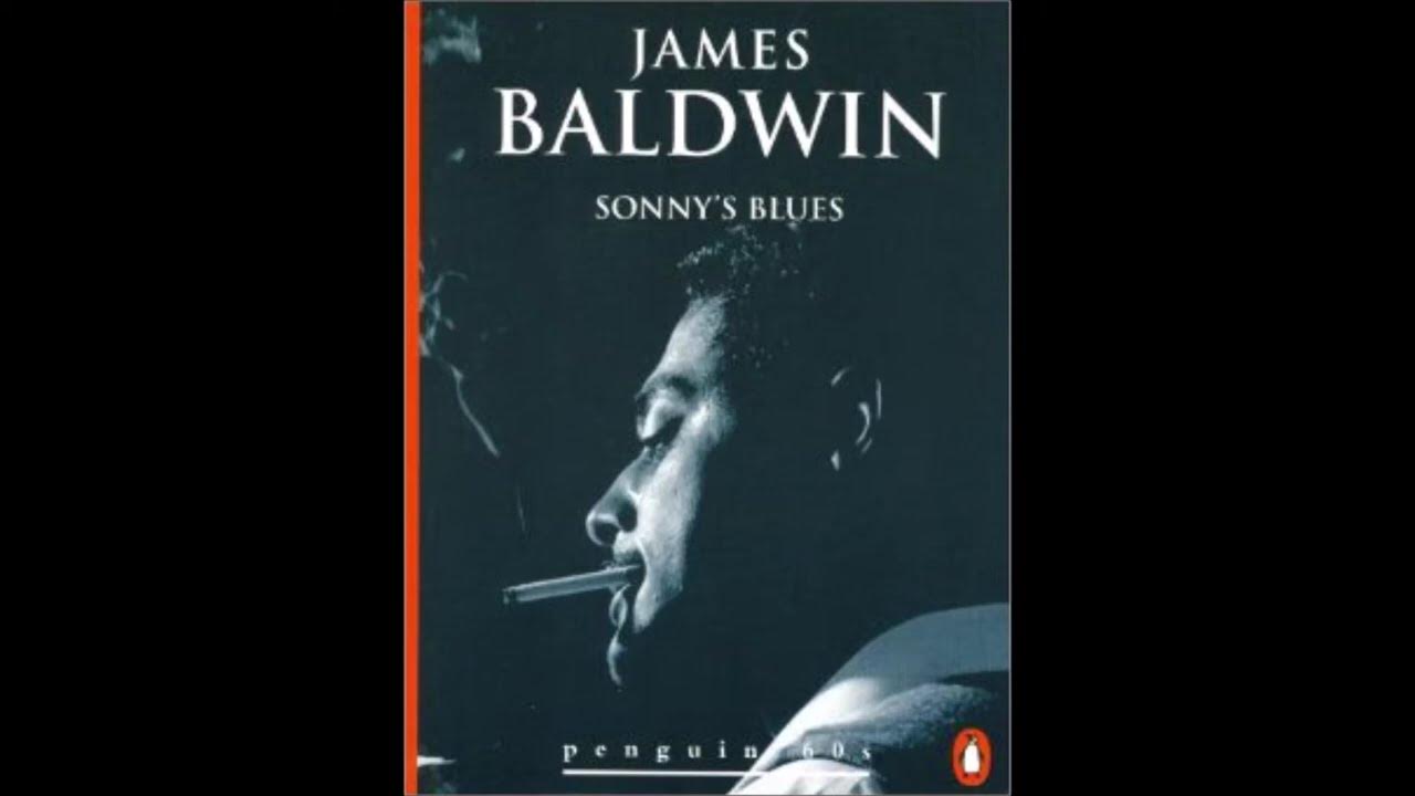 Sonny's Blues James Baldwin Full Audiobook, and detailed Summary ...