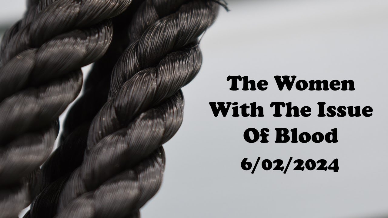 The Woman With The Issue Of Blood - YouTube
