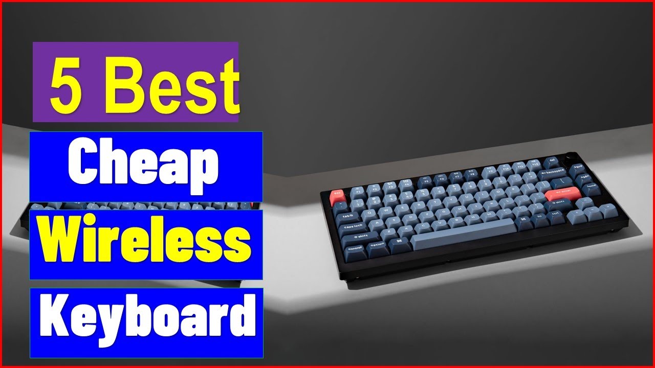 Top 5 Best Cheap Wireless Keyboard in 2025 - YouTube