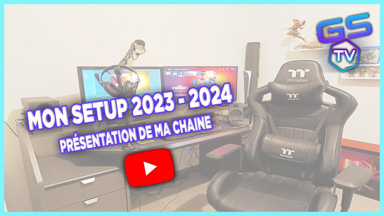 Mon Setup 2023-2024 et Présentation de la Chaîne - YouTube