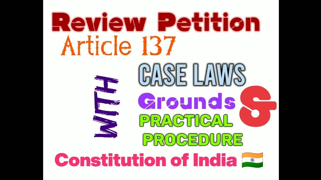 What is Review Petition in the Supreme Court? | ARTICLE 137 of the ...
