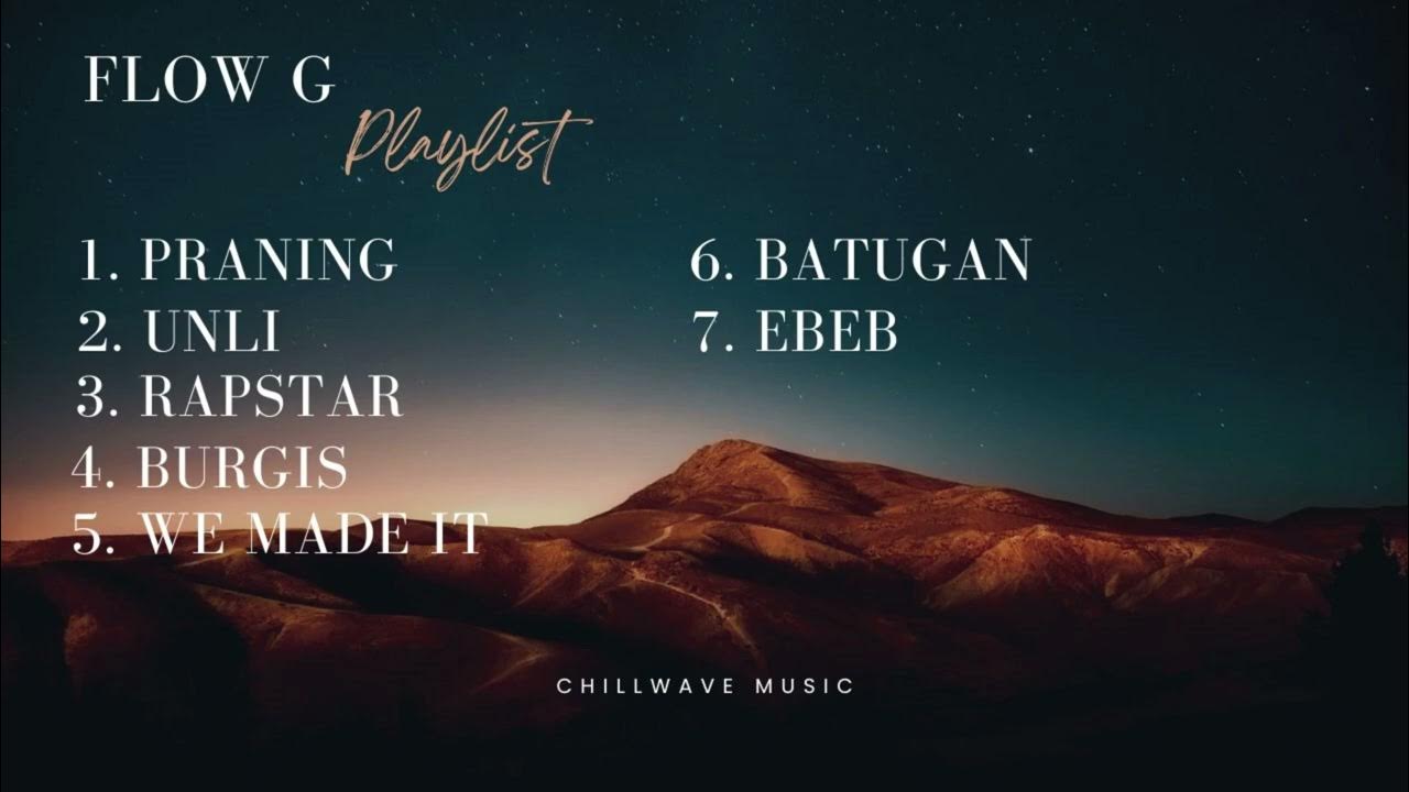 Flow G Playlist - YouTube