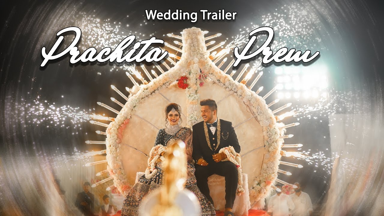 Prachita & Prem Weddingt Trailer || THE FILMY VIBES - YouTube