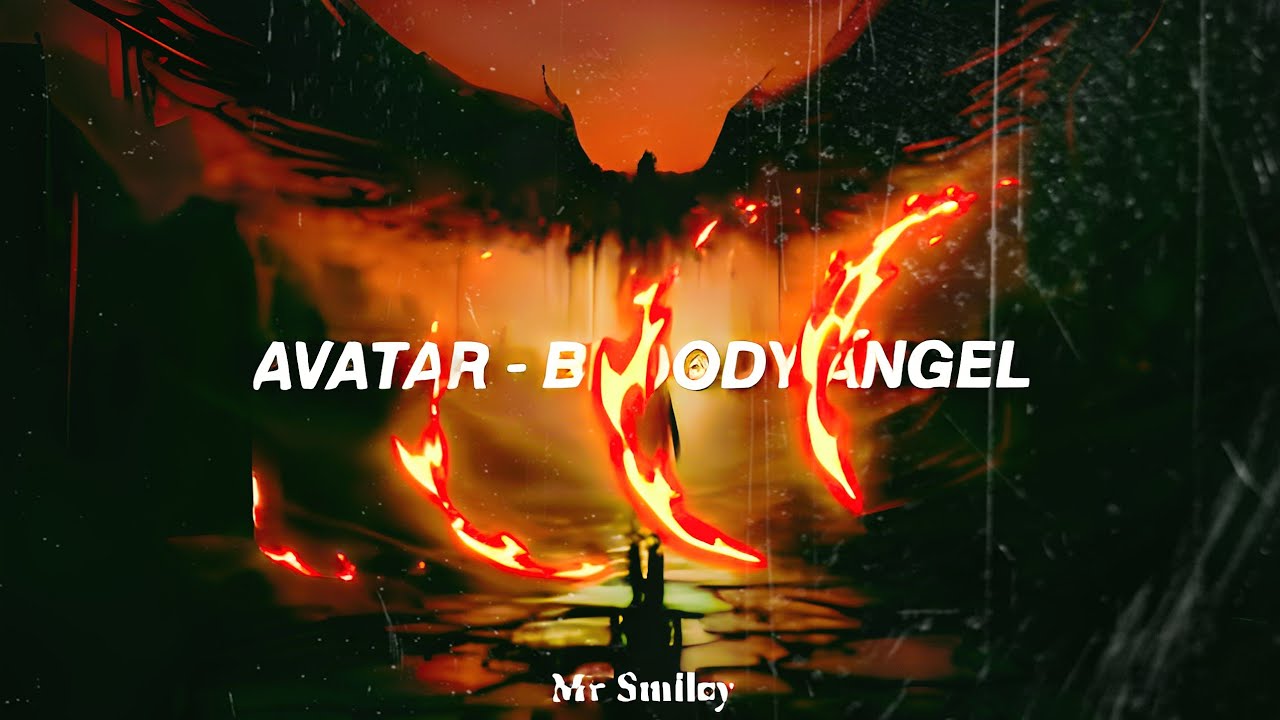 AVATAR - BLOODY ANGEL (sub español | lyrics) - YouTube