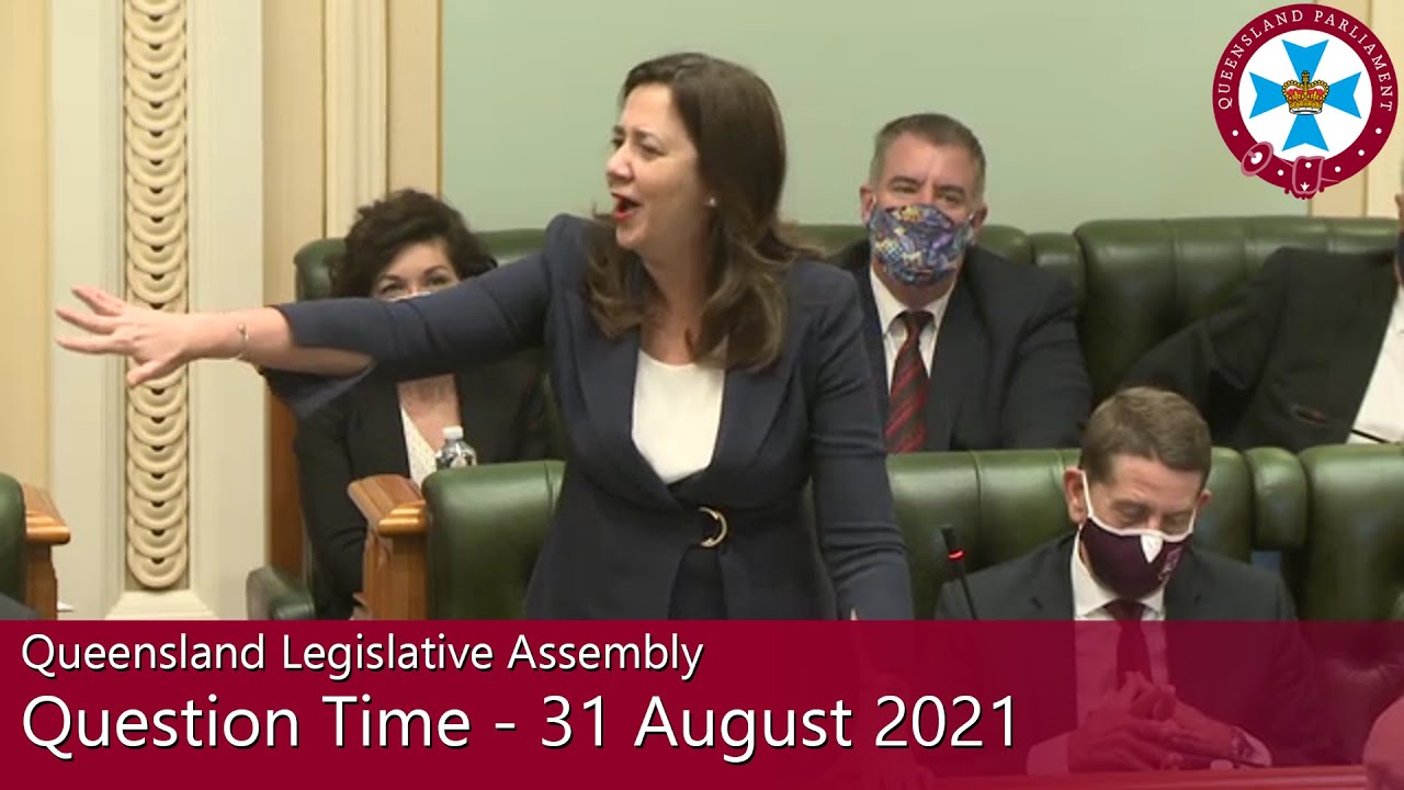 Queensland Legislative Assembly Question Time - 31 August 2021 - YouTube