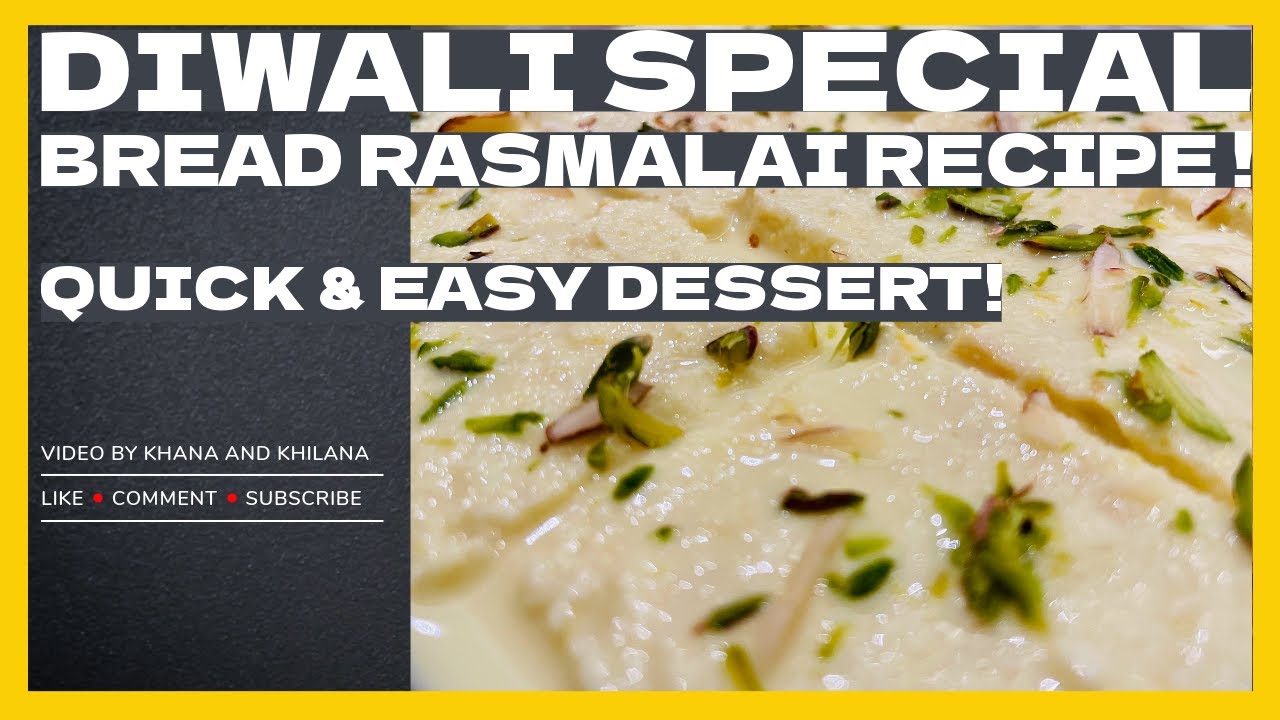 Diwali Special Bread Rasmalai Recipe | Quick & Easy Dessert! - YouTube