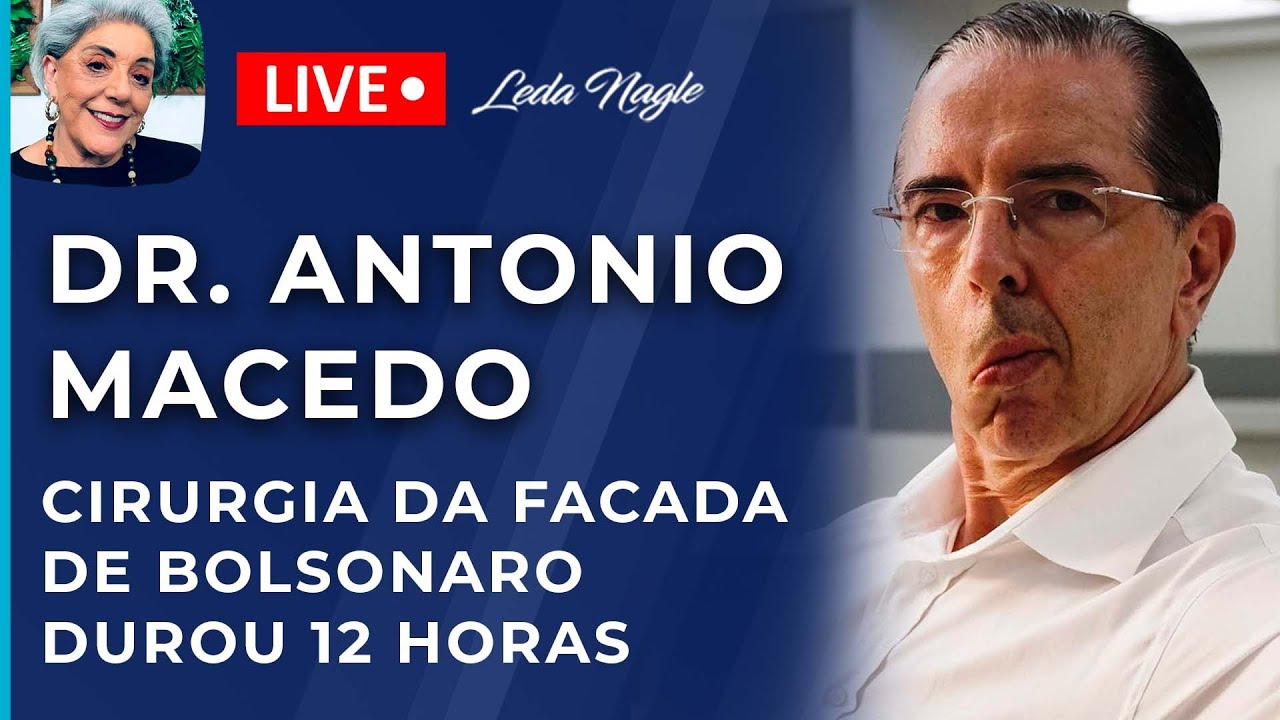 DR MACEDO FALA DE CIRURGIAS DE LONGA DURAÇÃO. UMA CIRURGIA DA FACADA DE ...