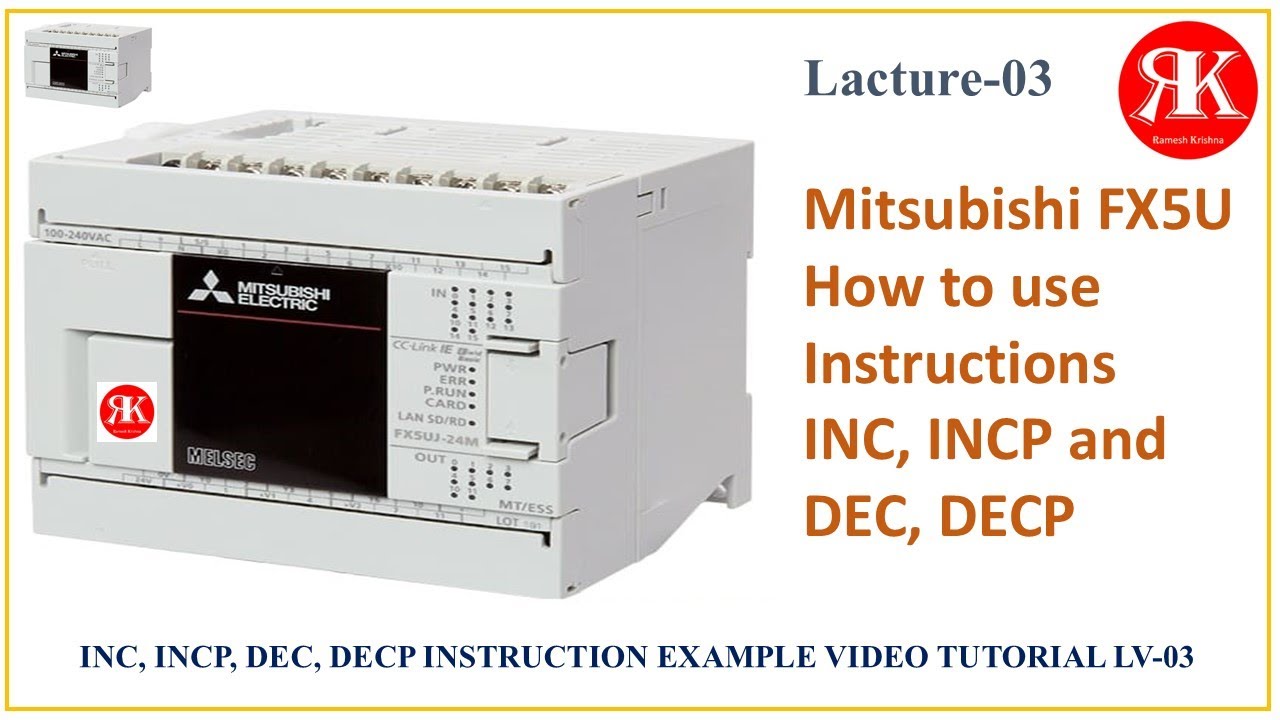 How to Use INC & DEC Instruction in Mitsubishi PLC || LV-03 || # ...