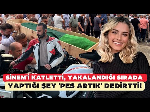 Sinem'in katilinin ilk ifadesi ortaya çıktı!