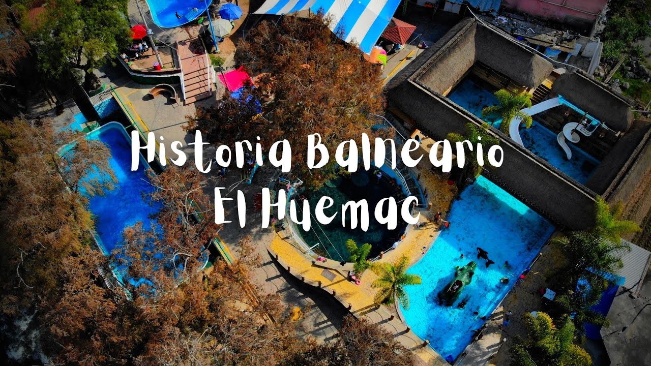 Historia Aguas Termales El Huemac Tezontepec de Aldama,Hidalgo - YouTube