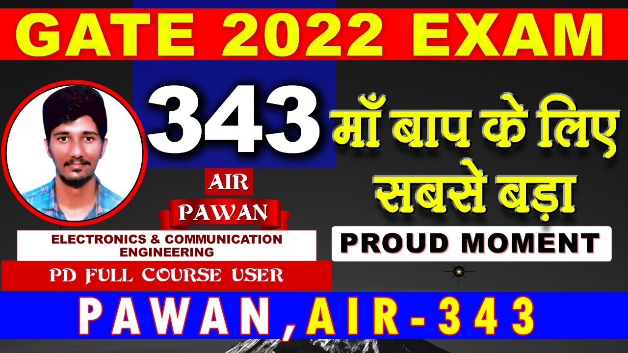 AIR-343 (ECE) | GATE 2022 Topper | Most Inspiring Journey 💖💖💖 - YouTube