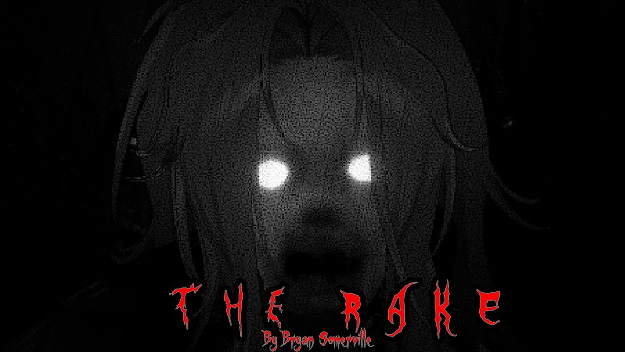 "THE RAKE" (CreepyPasta) - YouTube