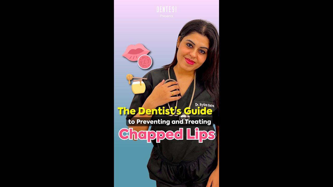 The Dentist's Guide to preventing and treating Chapped Lips - YouTube