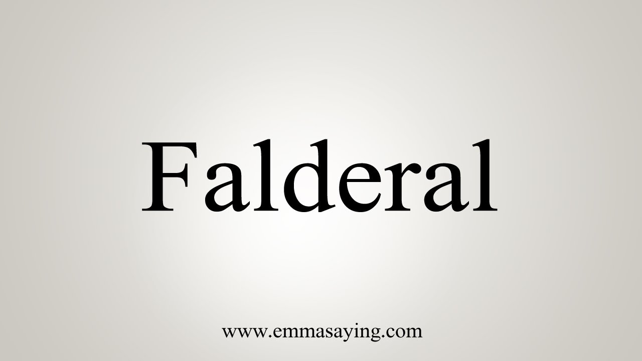 How To Say Falderal - YouTube