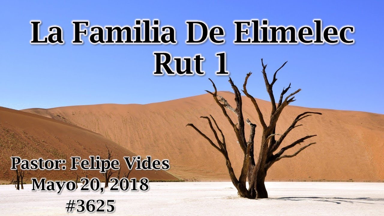 La Familia de Elimelec - YouTube