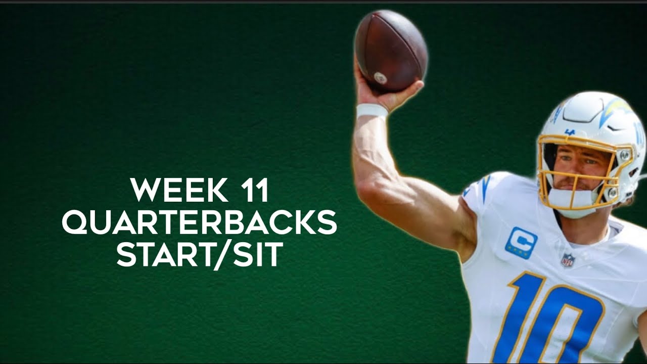 Quarterbacks Start/Sit (Every Matchup) Week 11 Fantasy Football - YouTube