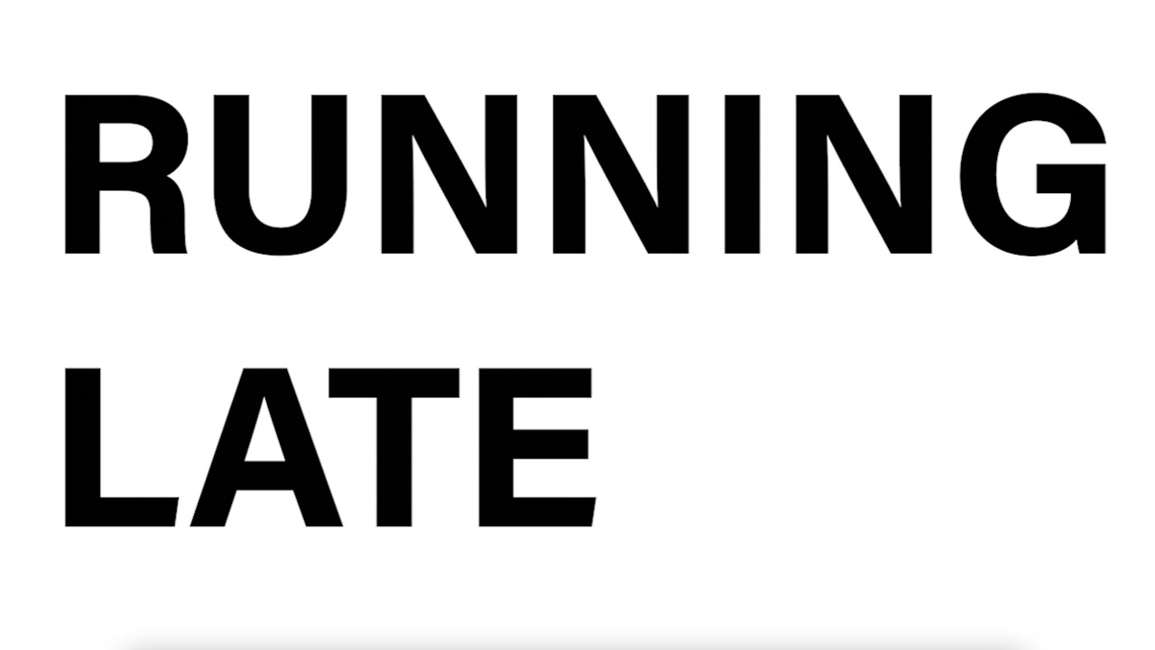 Running Late - HCC Library - YouTube