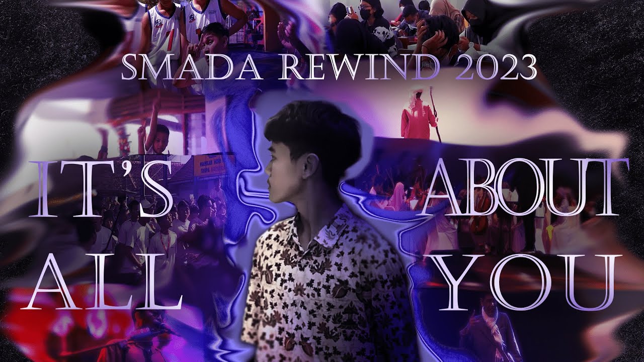 SMADA REWIND 2023 It's All About You - YouTube