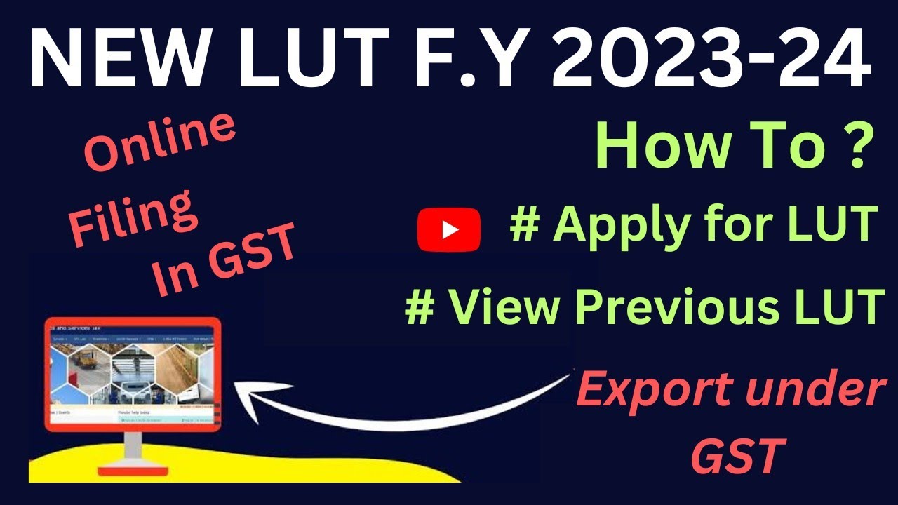 NEW LUT 2023 24 | HOW TO APPLY FOR LUT FOR EXPORT WITHOUT PAYMENT OF ...