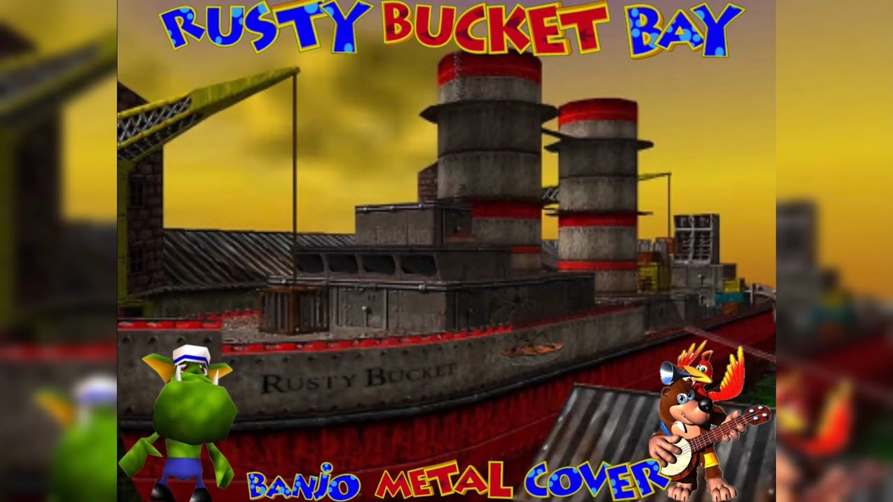 Banjo-Kazooie Rusty Bucket Bay (Banjo Metal Cover) - YouTube