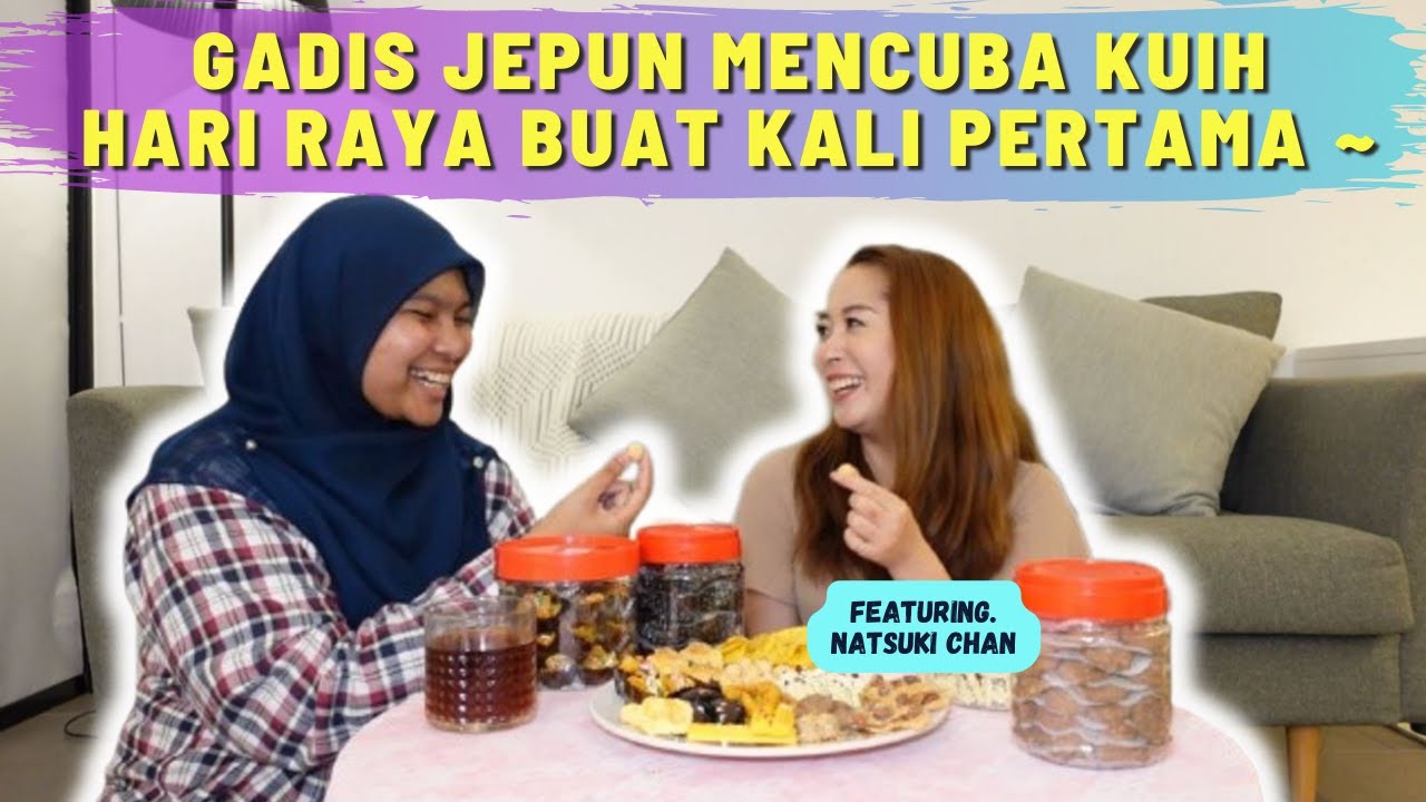 Orang Jepun Baru First Time Try Kuih Raya | Japanese Girl Try Kuih Raya #108 (ENG SUB) - YouTube